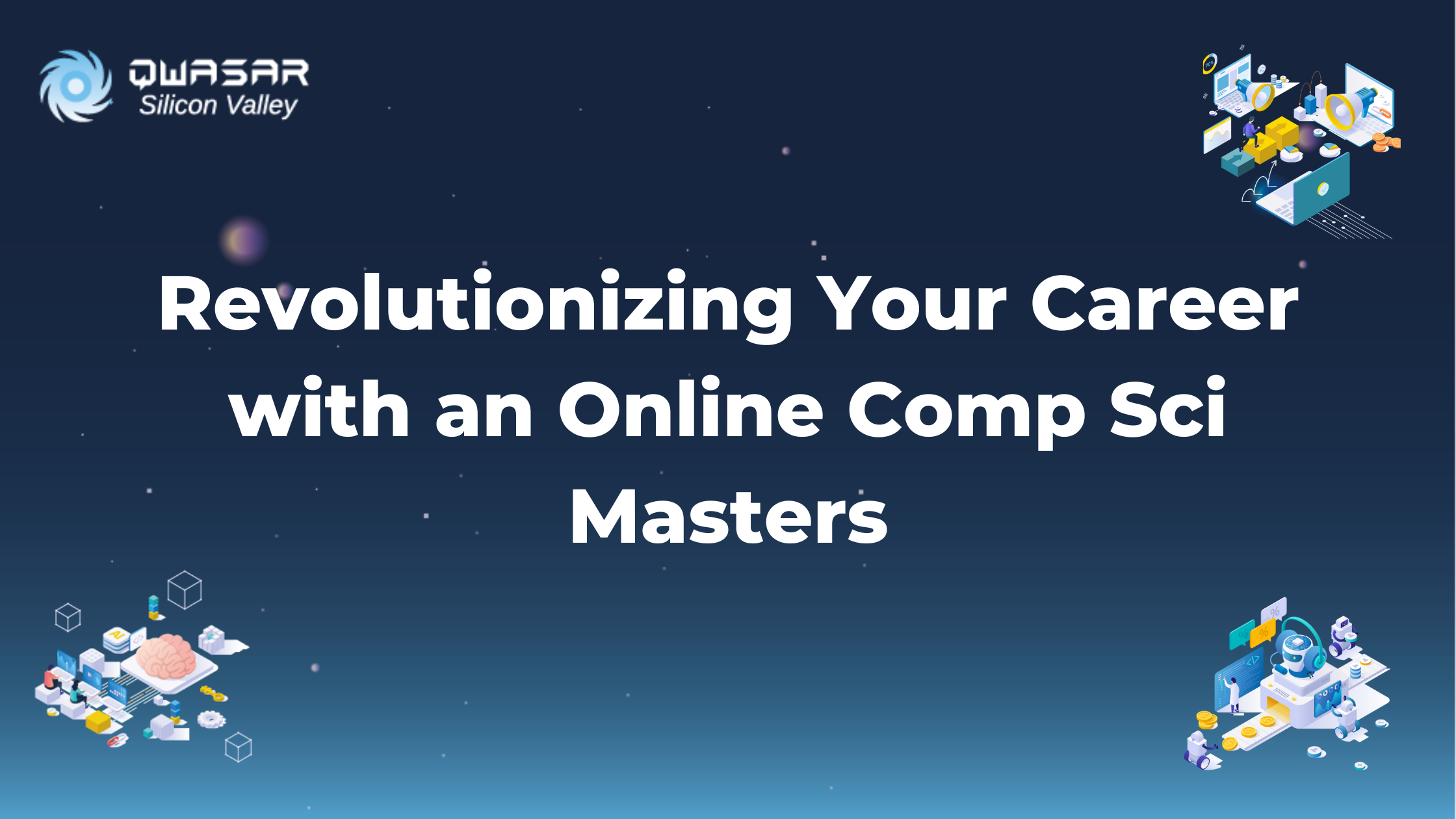 Upgrade Your Future with an Online MS in Computer Science